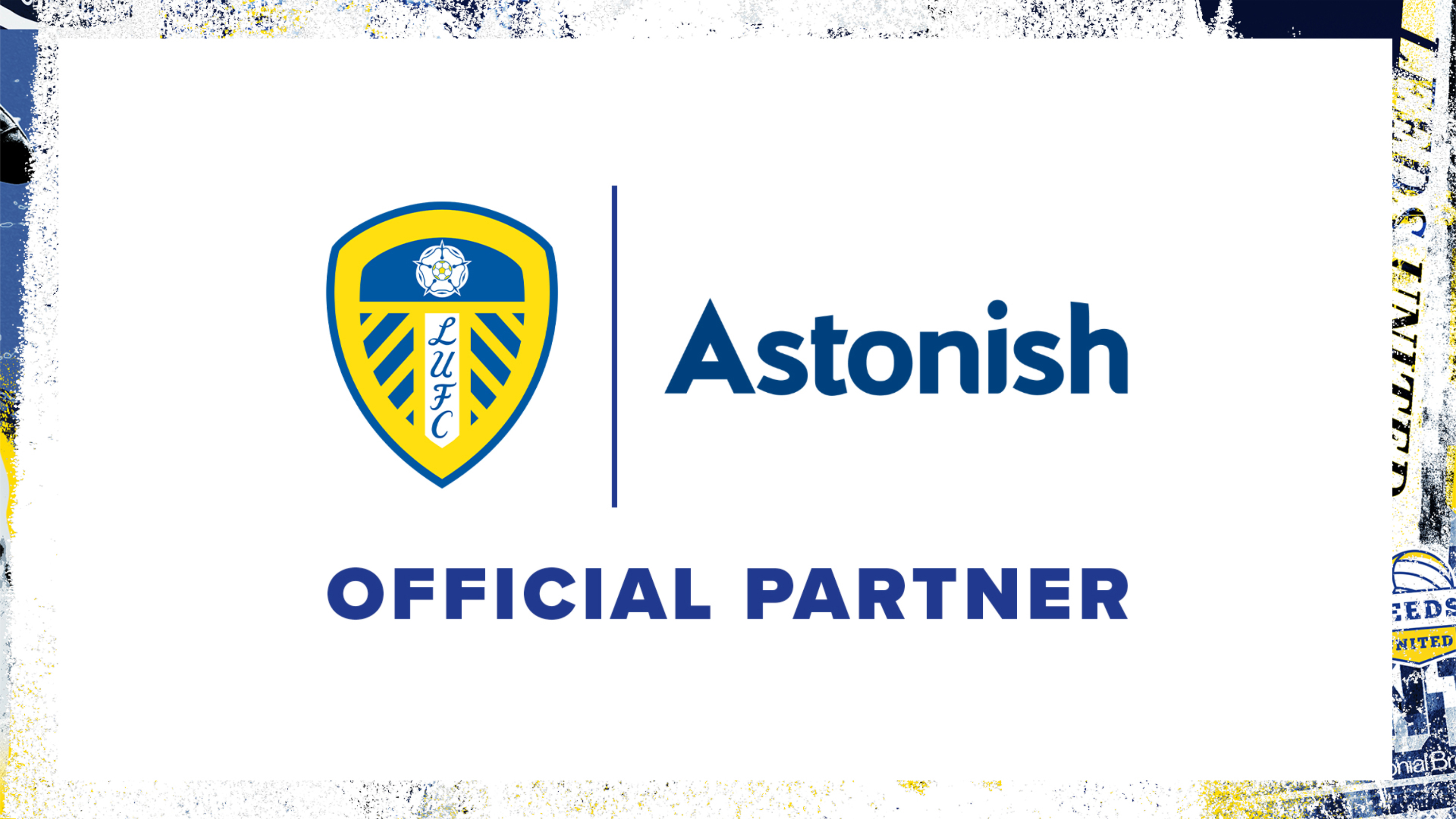 Astonish & Leeds United extend partnership taking relationship to 10 ...