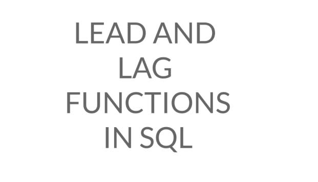 Lead And Lag Functions In Sql