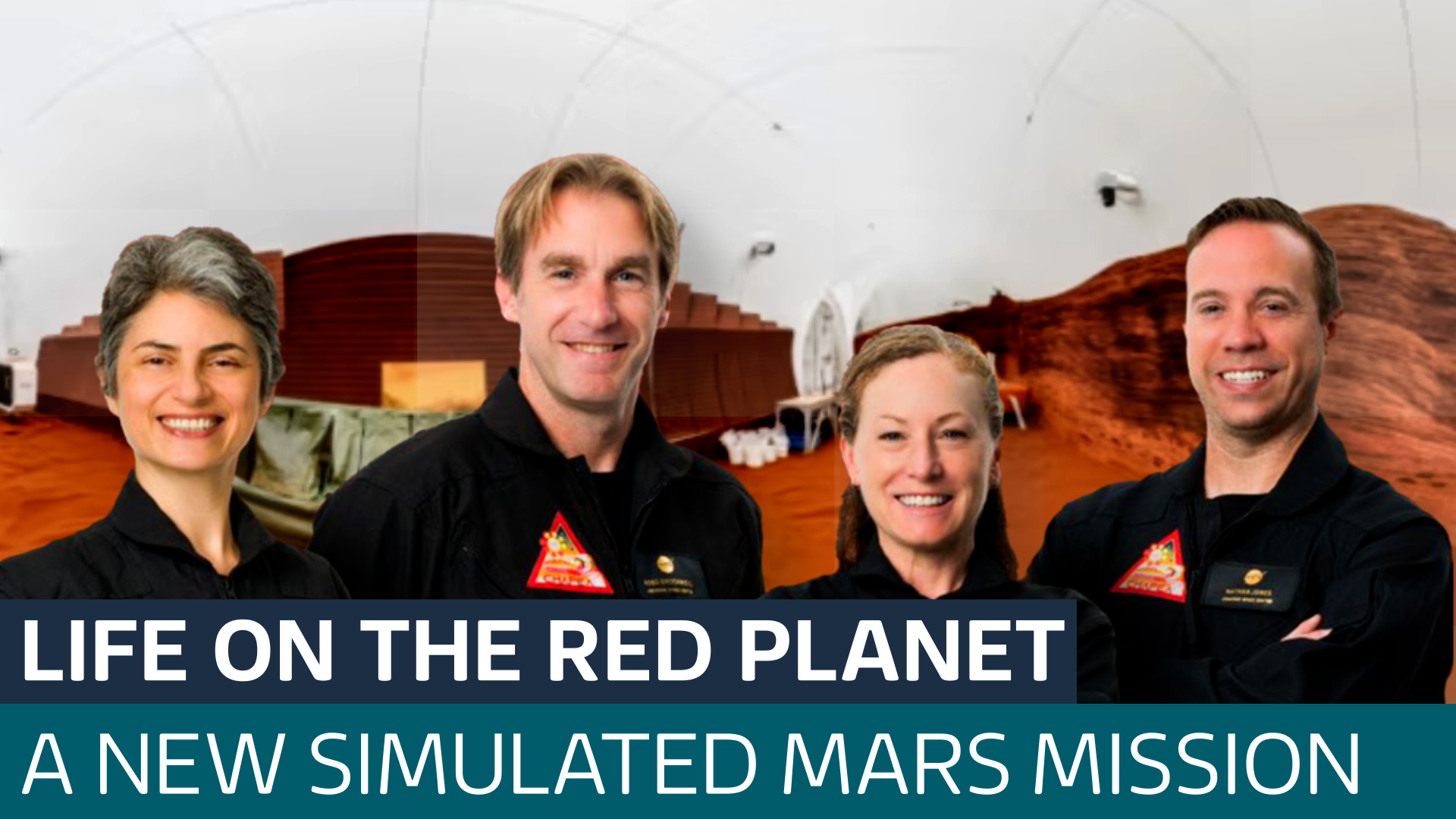 Four NASA volunteers start year-long Mars mission to live on simulated ... Four NASA volunteers start year-long Mars mission to live on simulated ...