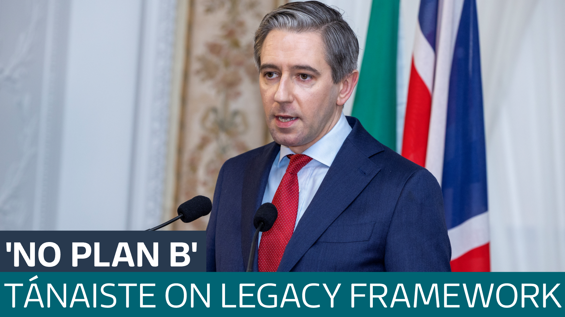 View From Stormont: Tánaiste says 'no plan B' to new legacy framework ...