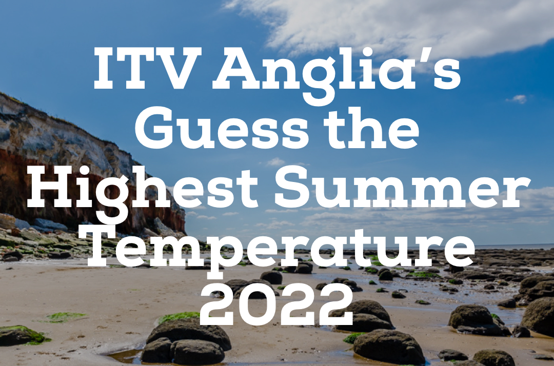 The Results: Did you guess the highest summer temperature in the Anglia ...