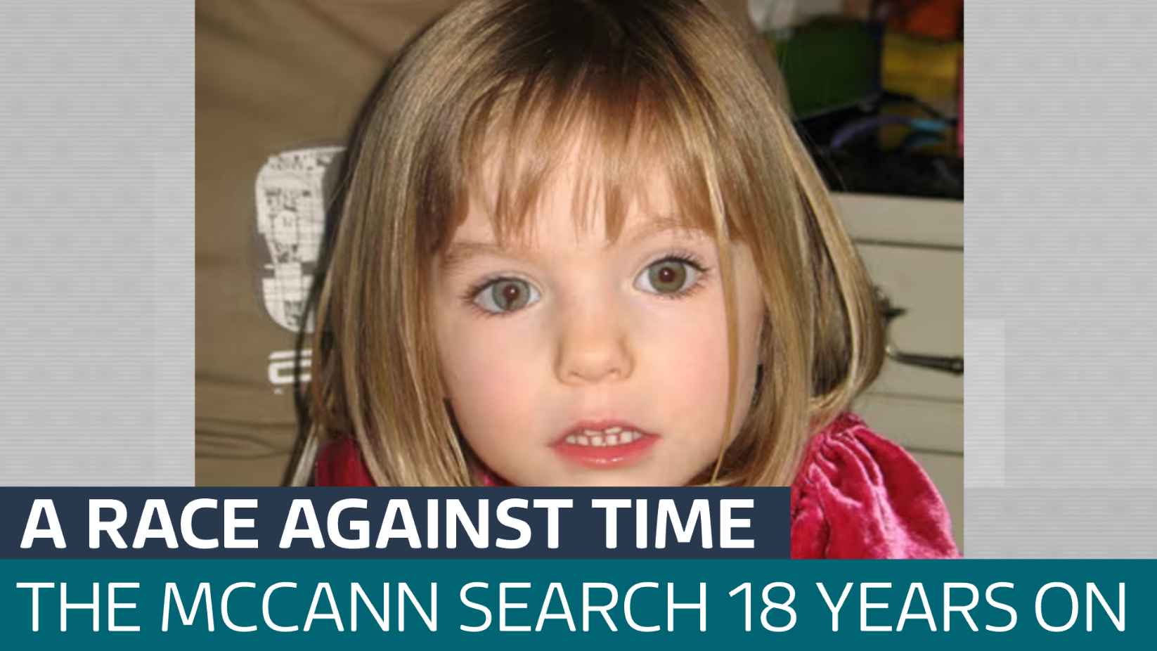 'They need evidence fast': Searching for Madeleine McCann almost two ...