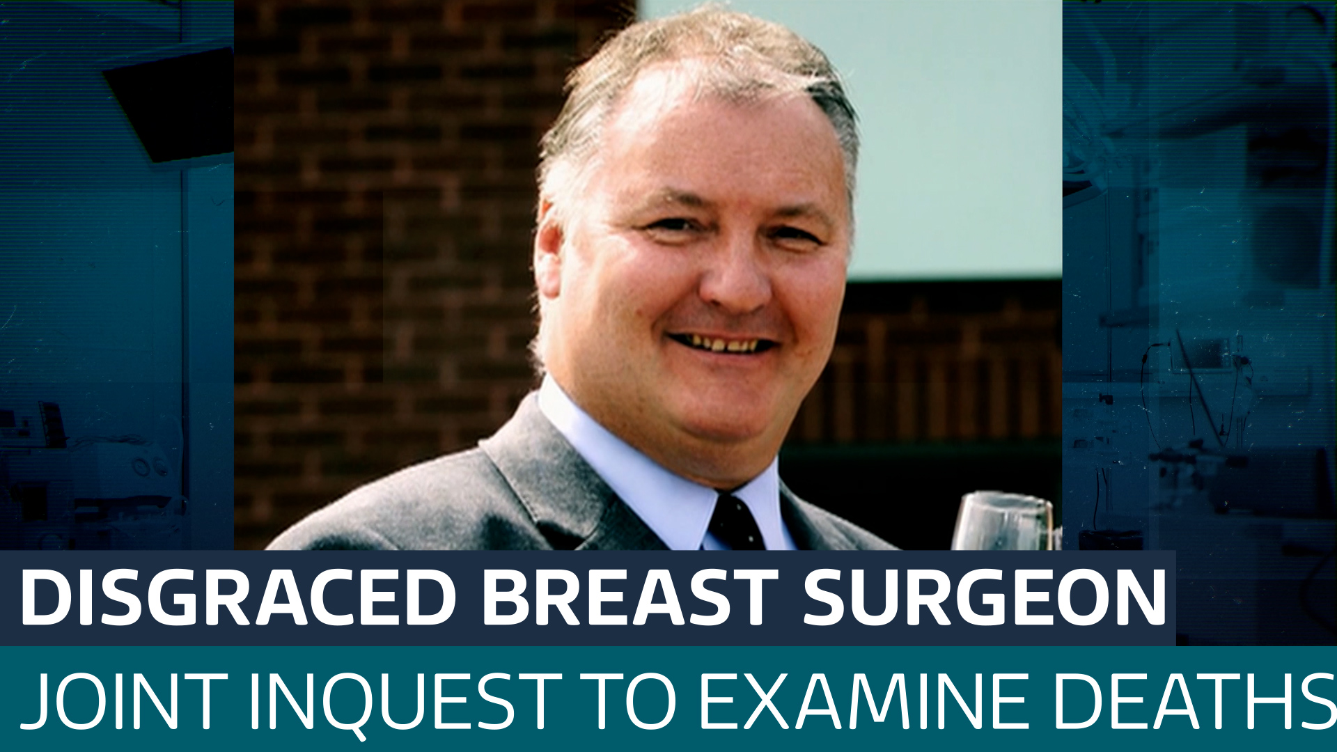Biggest ever coroner's investigation to look into disgraced breast ...
