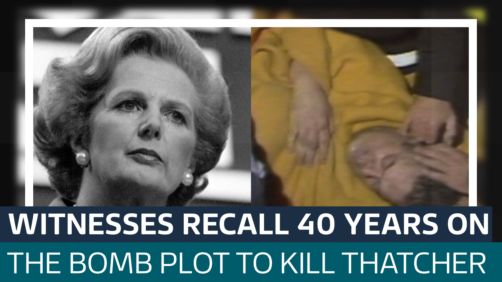 Witnesses and survivors on how horrors of the Brighton bombing changed ...