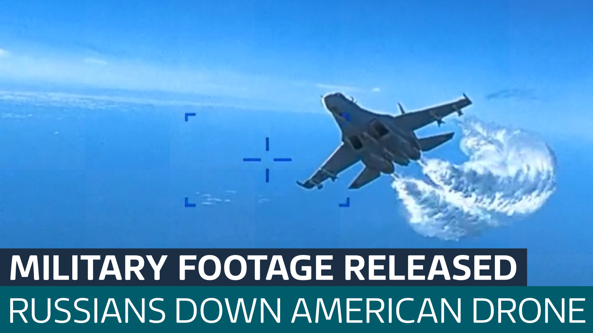 U.S. military release new footage showing drone being downed by Russian ...