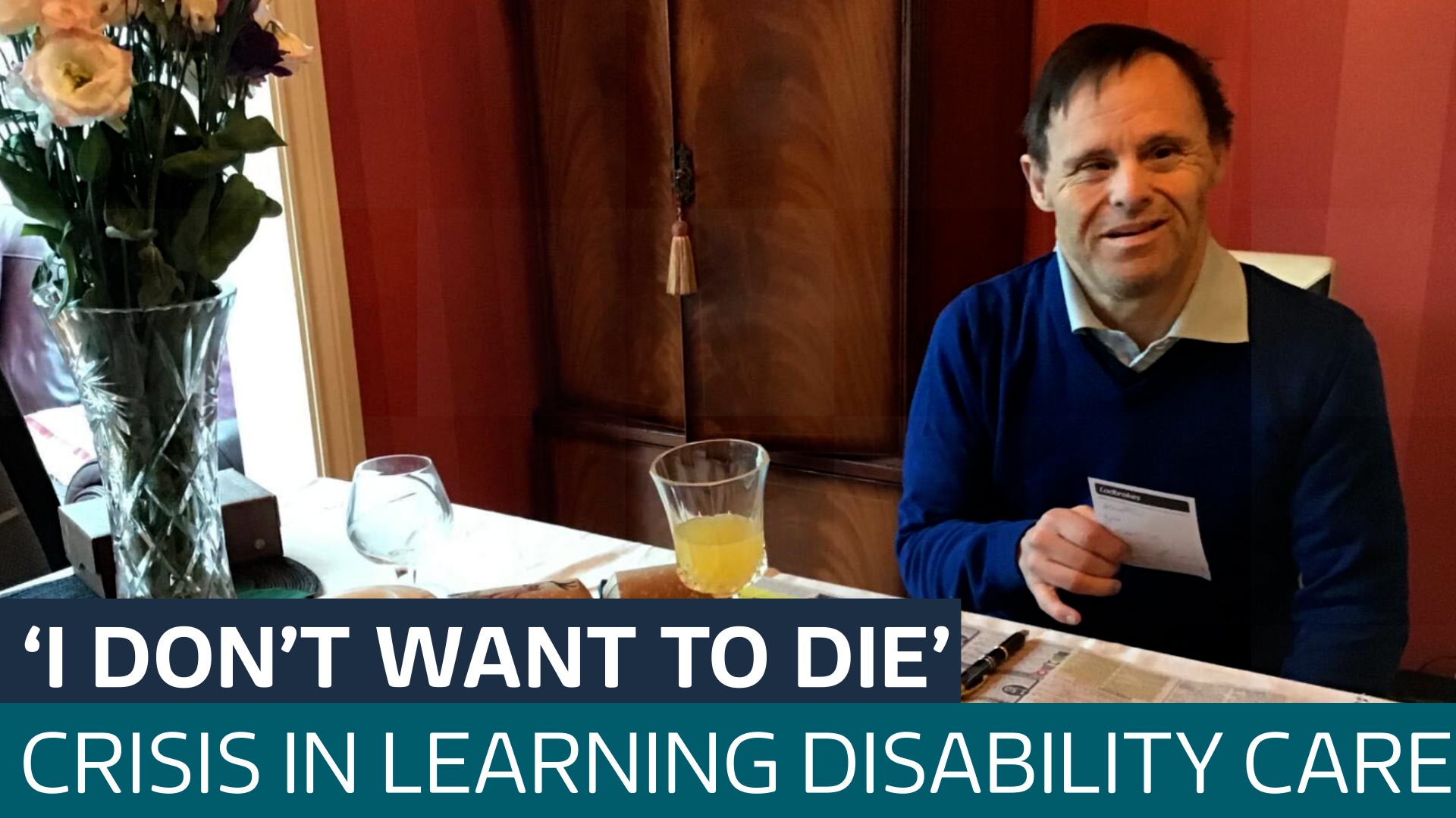 'I don't want to die': Man with Down syndrome 'starved to death' in ...