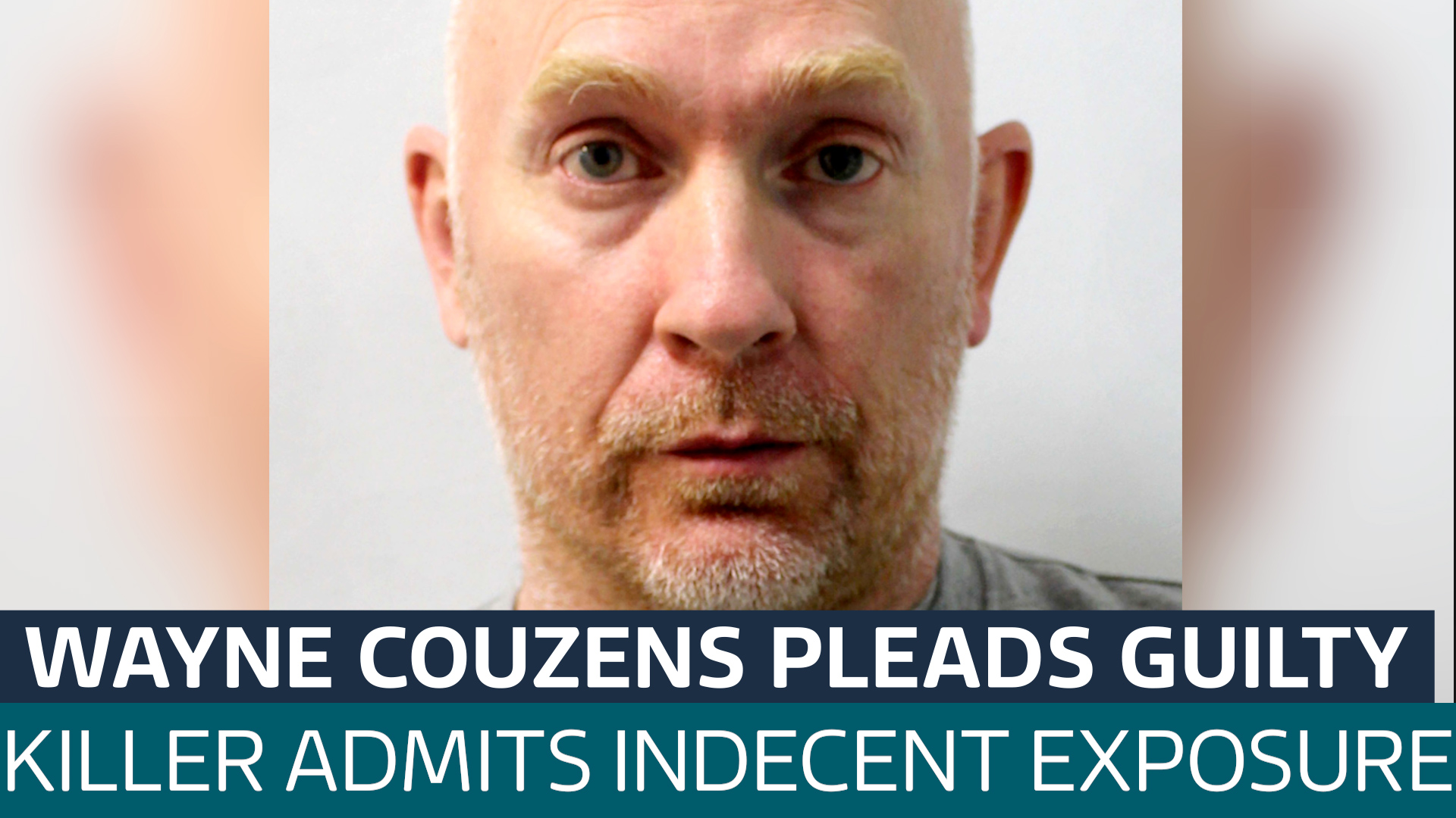 Sarah Everard's killer Wayne Couzens admits indecent exposure offences ...