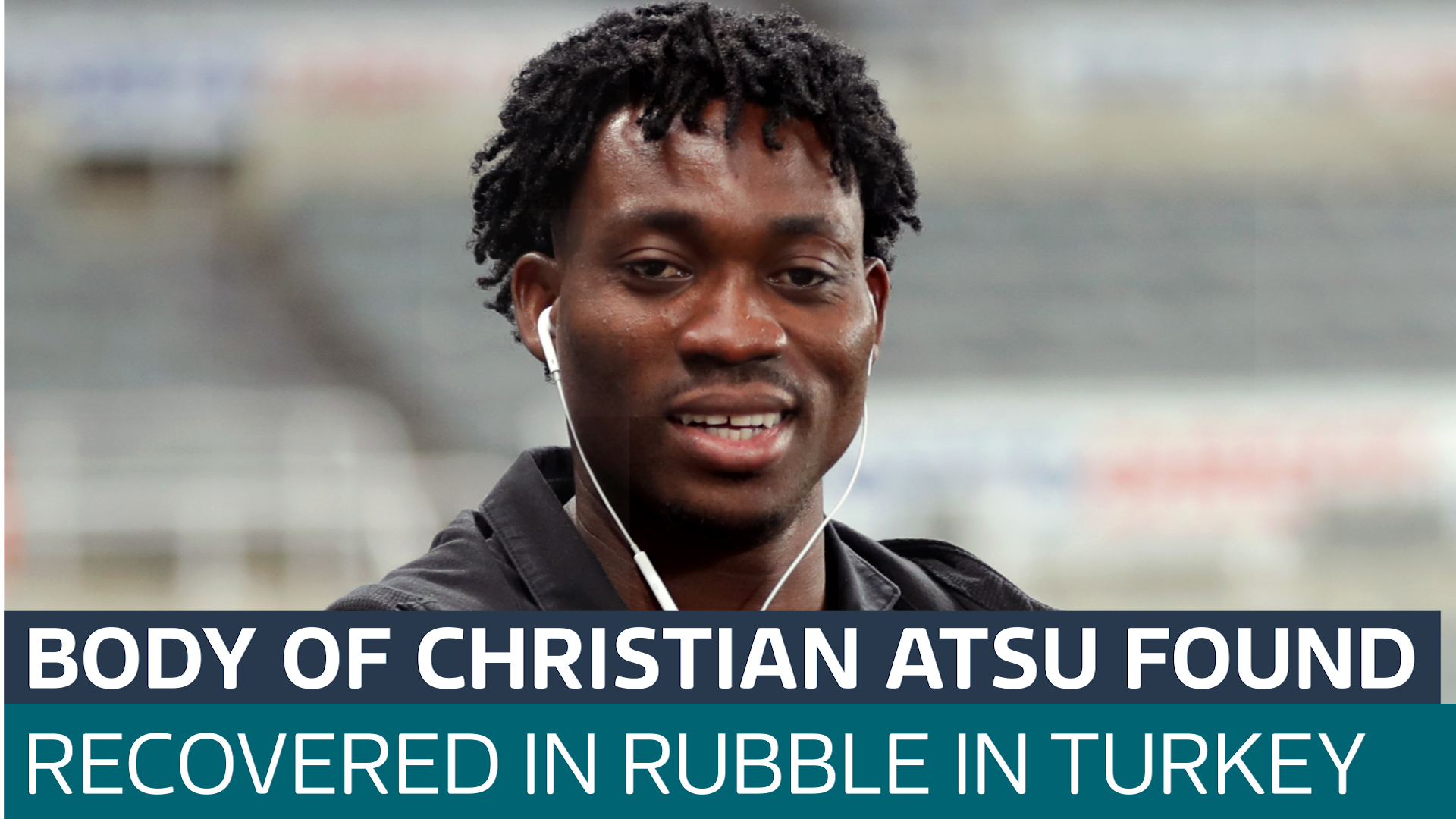 Body of footballer Christian Atsu found in rubble of his home in Turkey ...