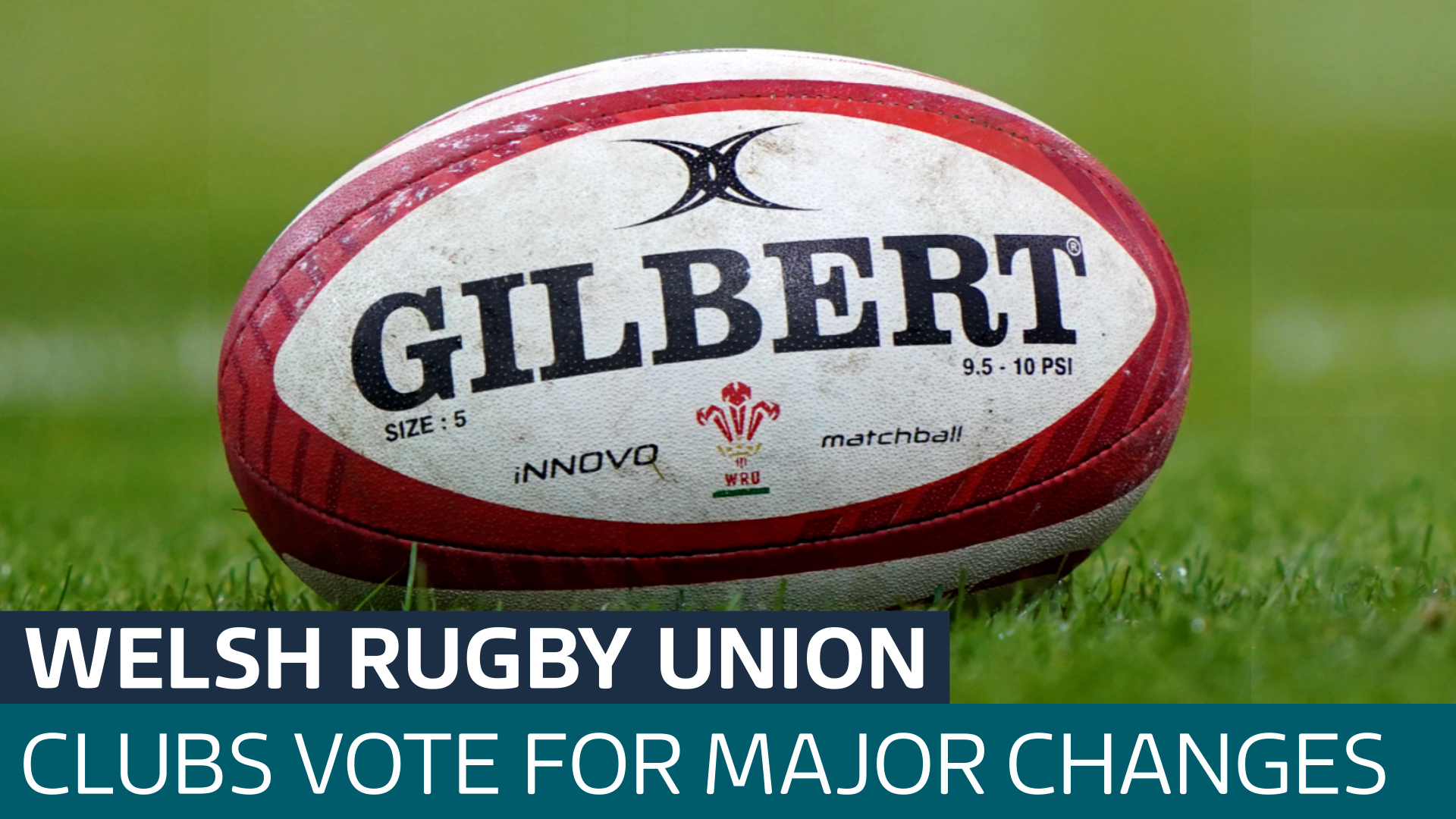 Welsh Rugby Union: Clubs vote for major changes to way game is run ...