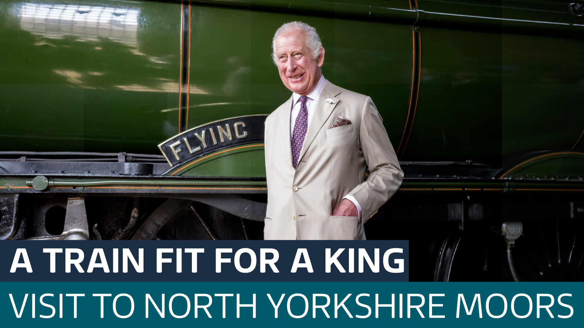 All aboard the Flying Scotsman as the King visits North Yorkshire Moors ...