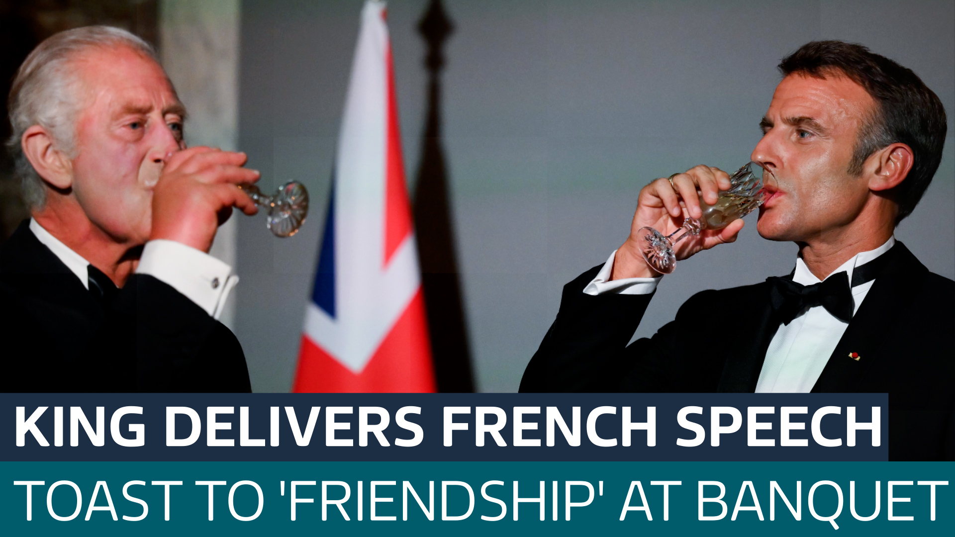 King and Queen attend state banquet in France as monarch toasts ...