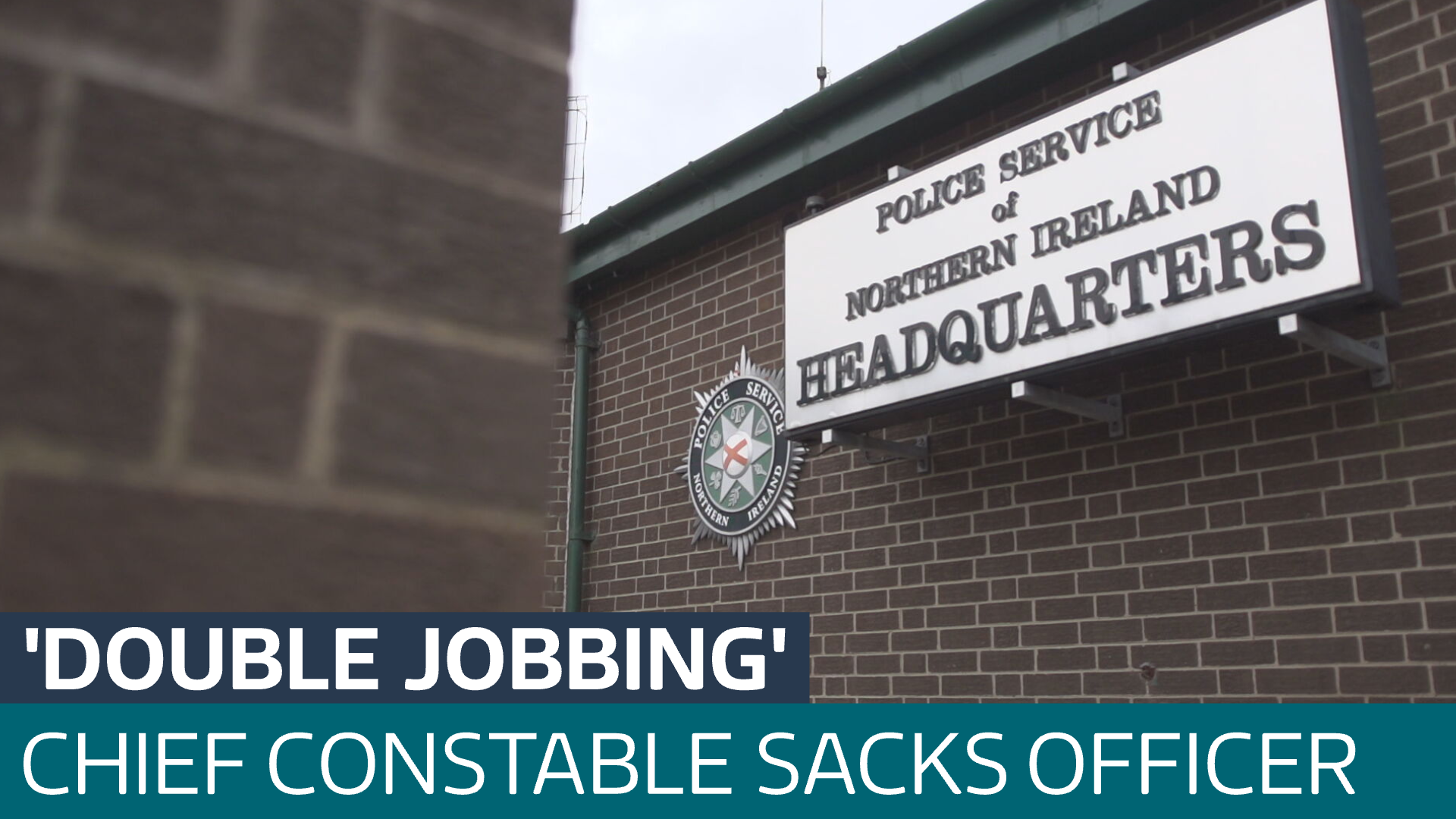 PSNI Chief Constable sacks senior police officer 'double jobbing' with ...