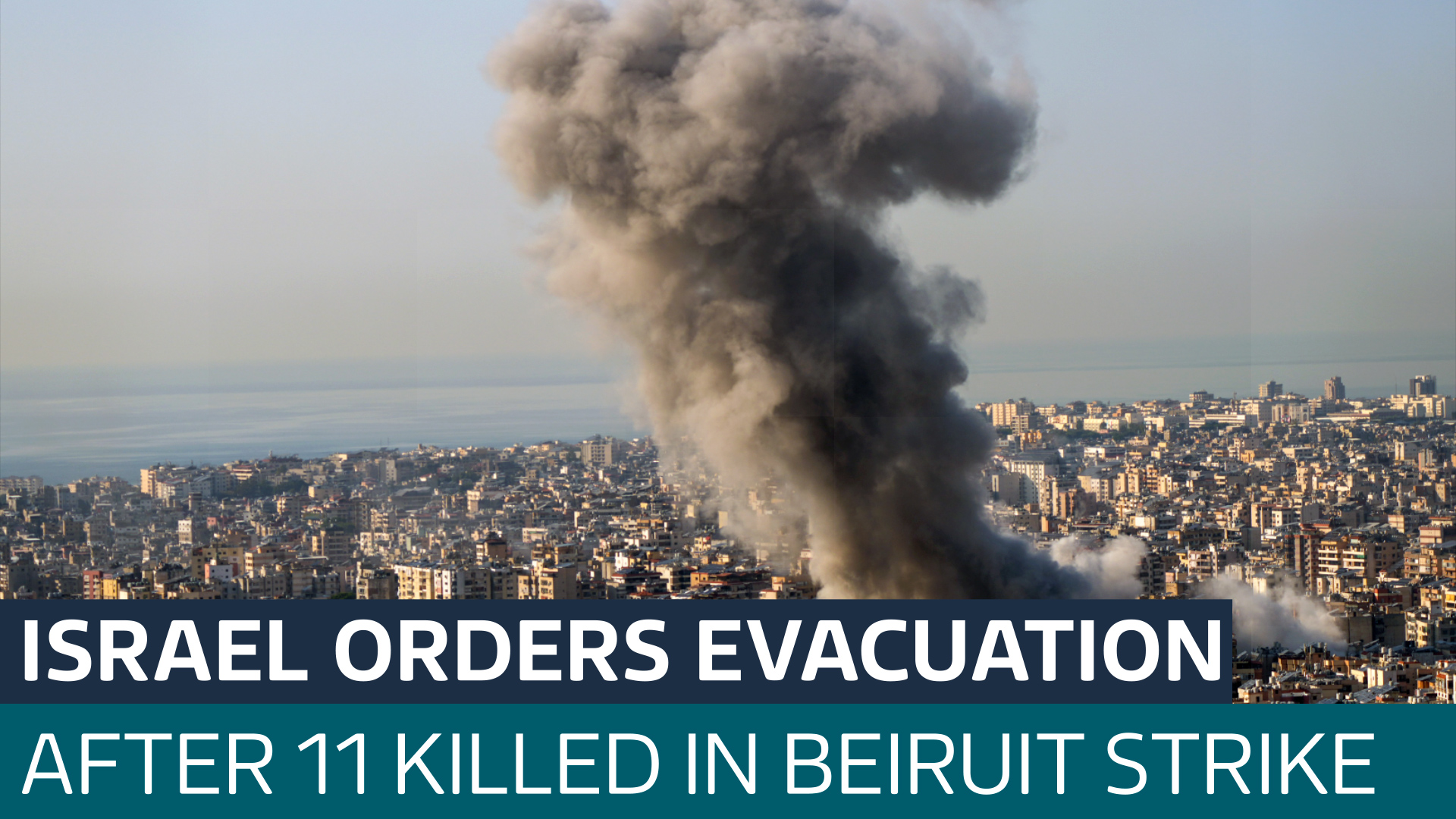Israel orders evacuation in Beirut after at least 11 people killed in ...