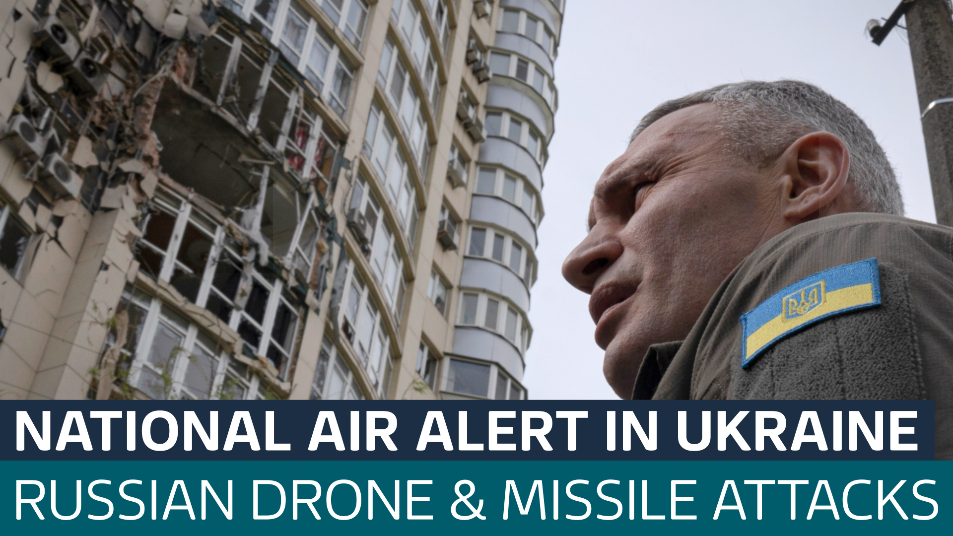Ukraine issues national air alert after Russian missile and drone ...