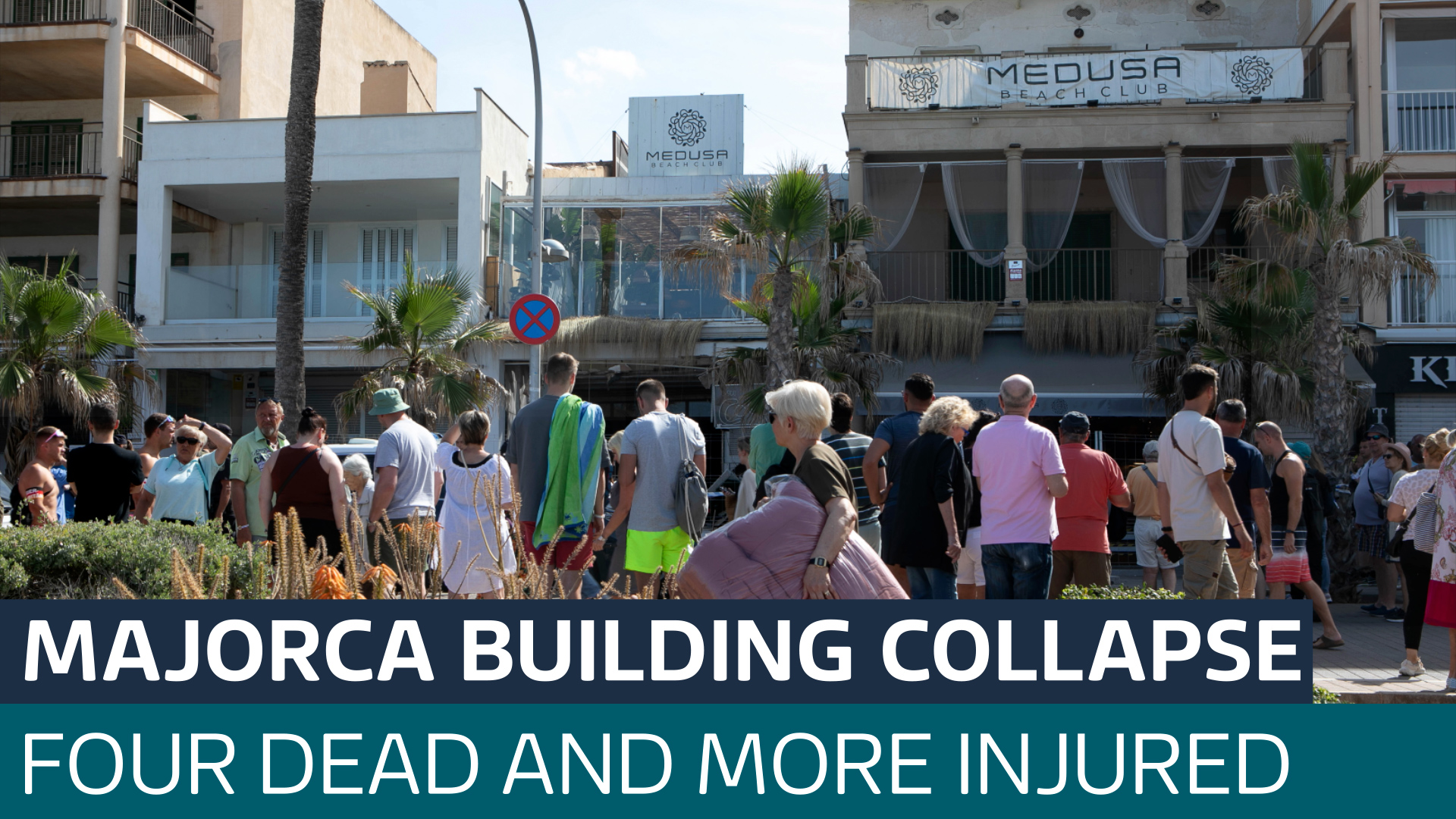 At least four dead and 16 injured after restaurant collapses at Majorca ...