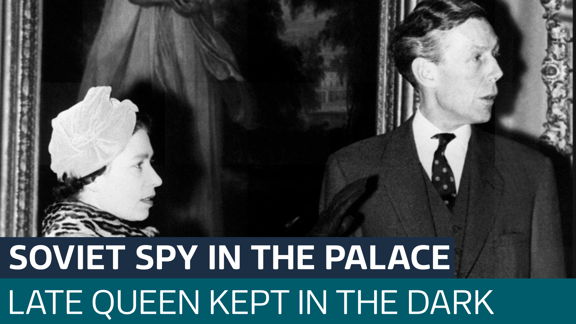 MI5 documents reveal the late Queen was unaware of a soviet spy in the ...