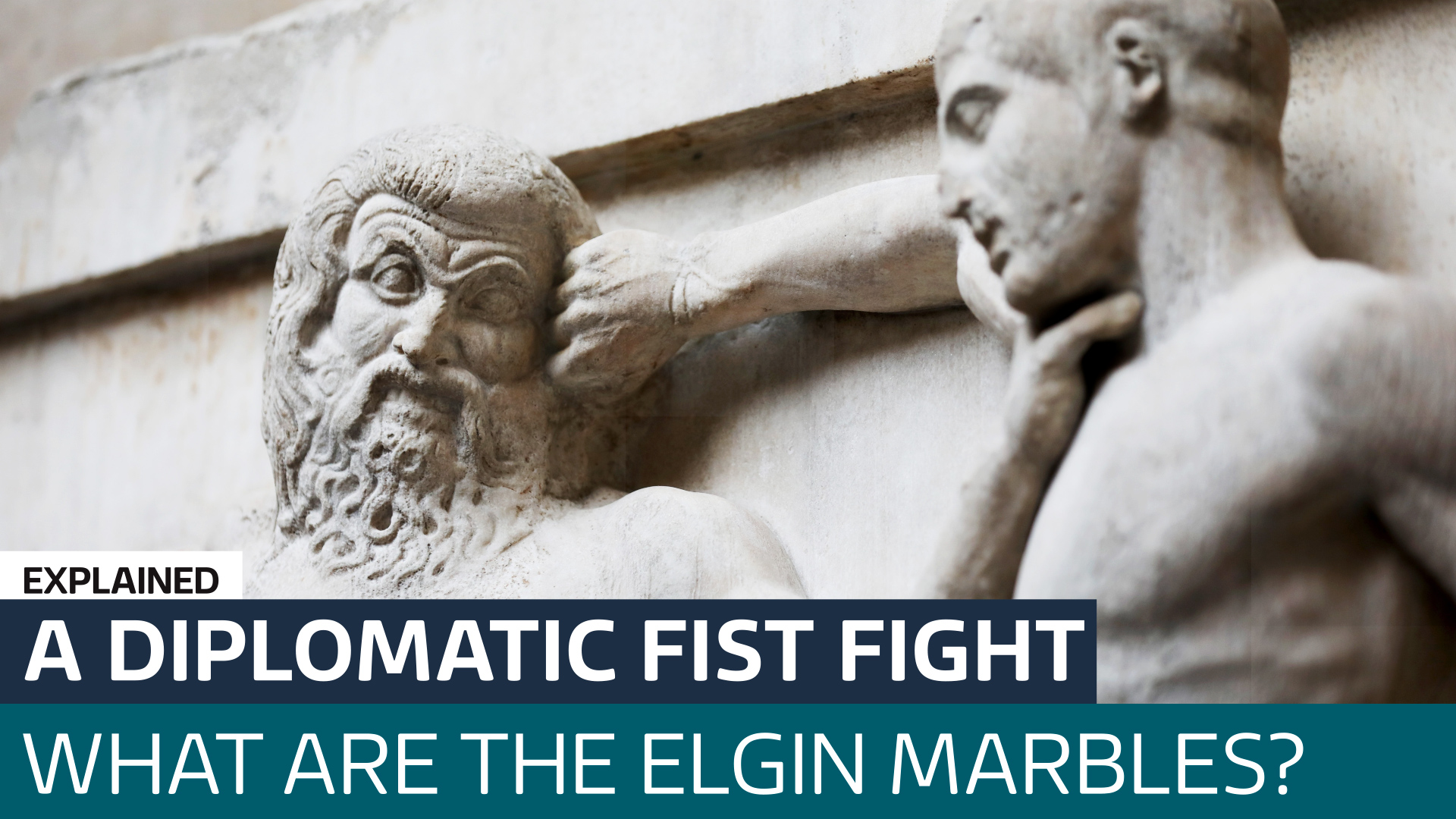 What are the 'Elgin Marbles' and why have they caused a diplomatic row ...