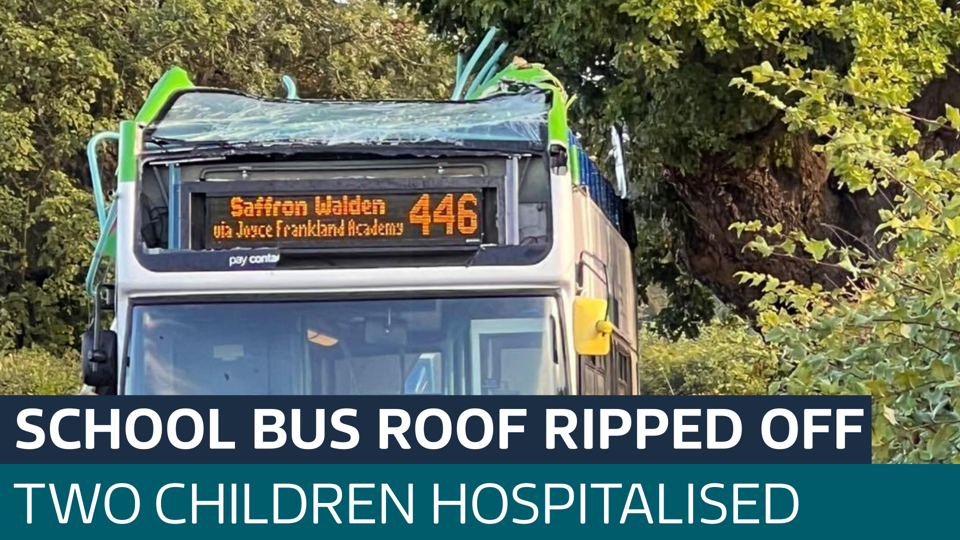 Two children taken to hospital after school bus roof ripped off in ...