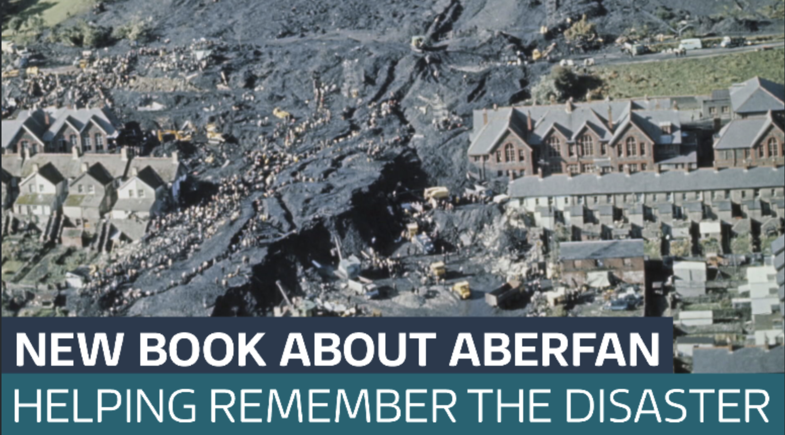 Anniversary of Aberfan and helping remember the collapse of a colliery ...