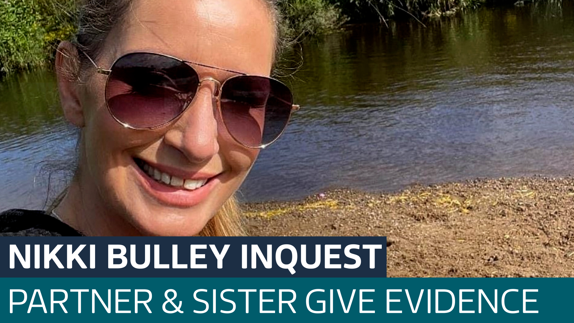 Nikki Bulley's partner and sister give evidence at inquest into her ...