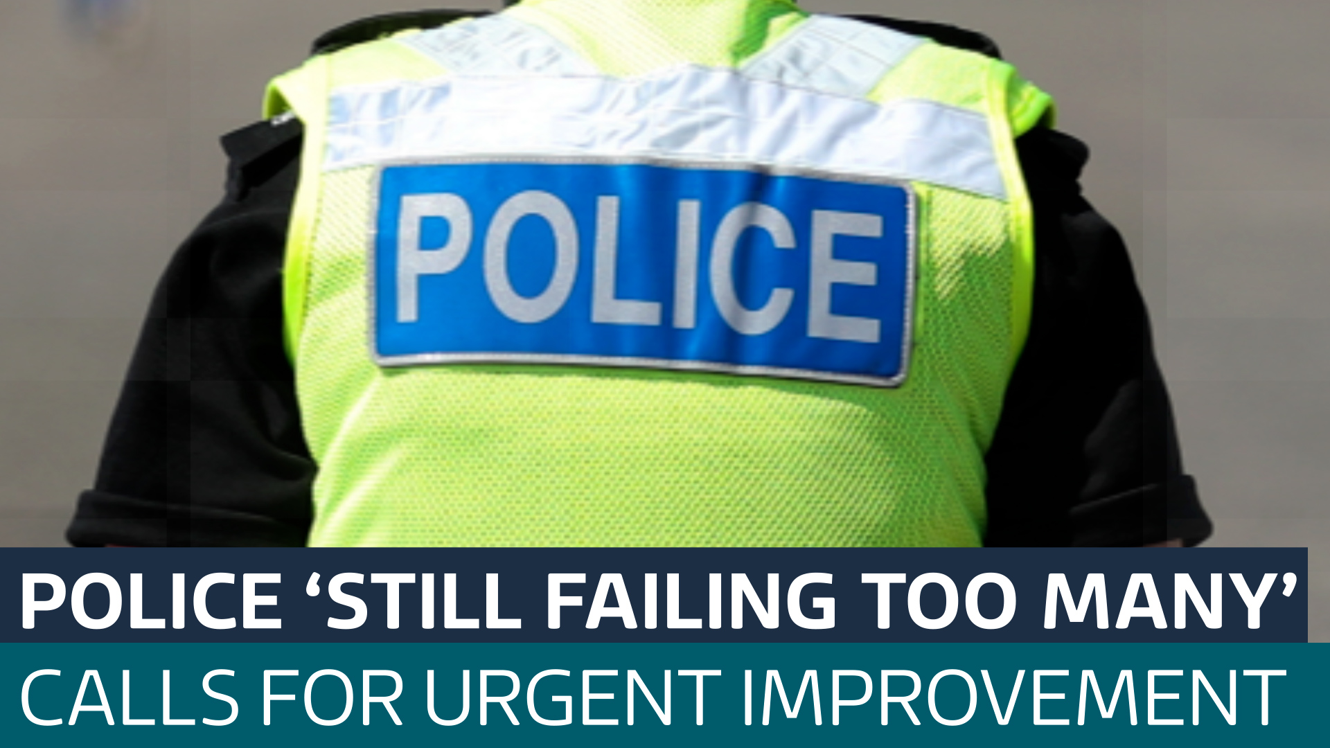 Police still failing too many victims, says His Majesty's Chief ...