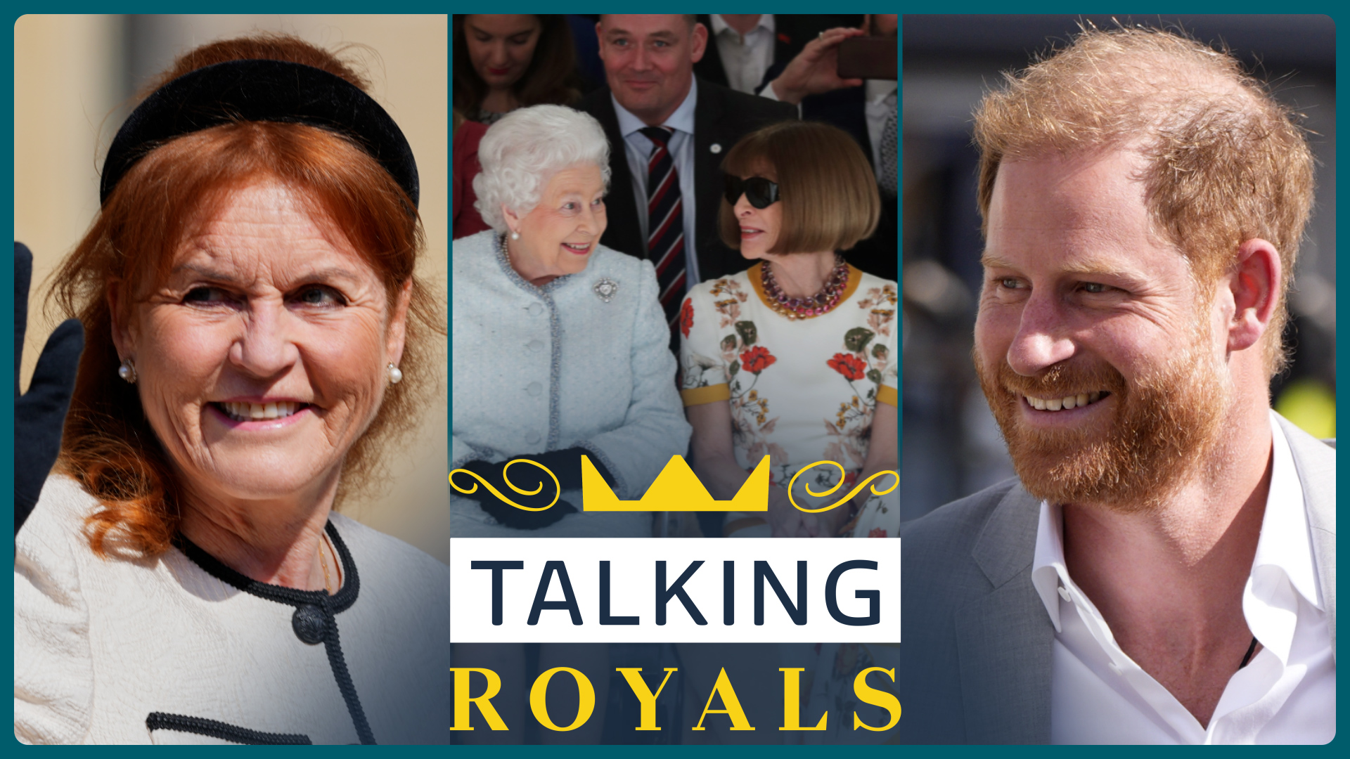 Talking Royals: How do you solve a problem like Fergie and Andrew ...