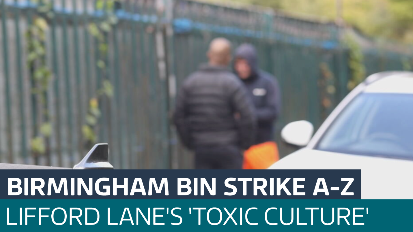 Birmingham Bin Strikes A-Z: Bin worker's claims of toxic culture at ...