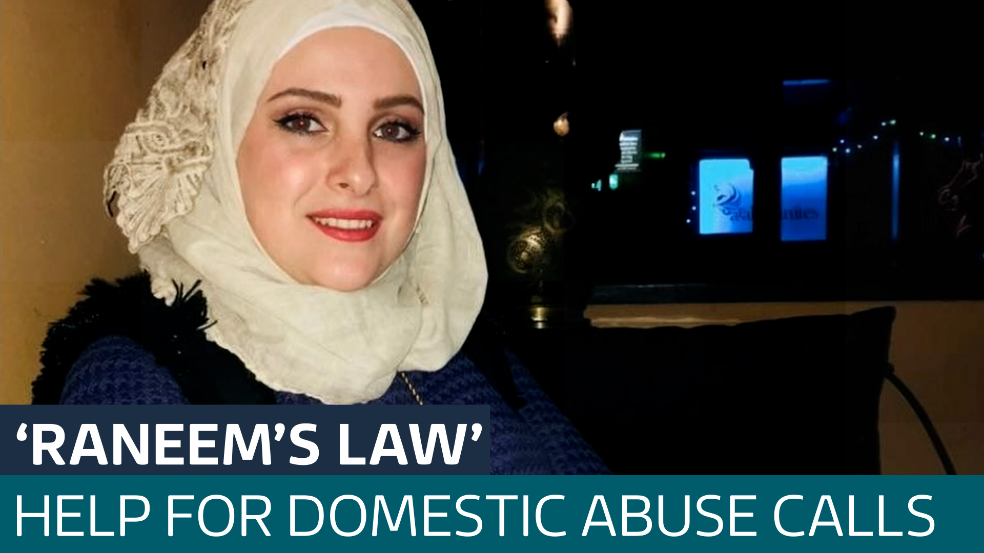 'Raneem's Law' unveiled with new measures aiming to tackle domestic ...
