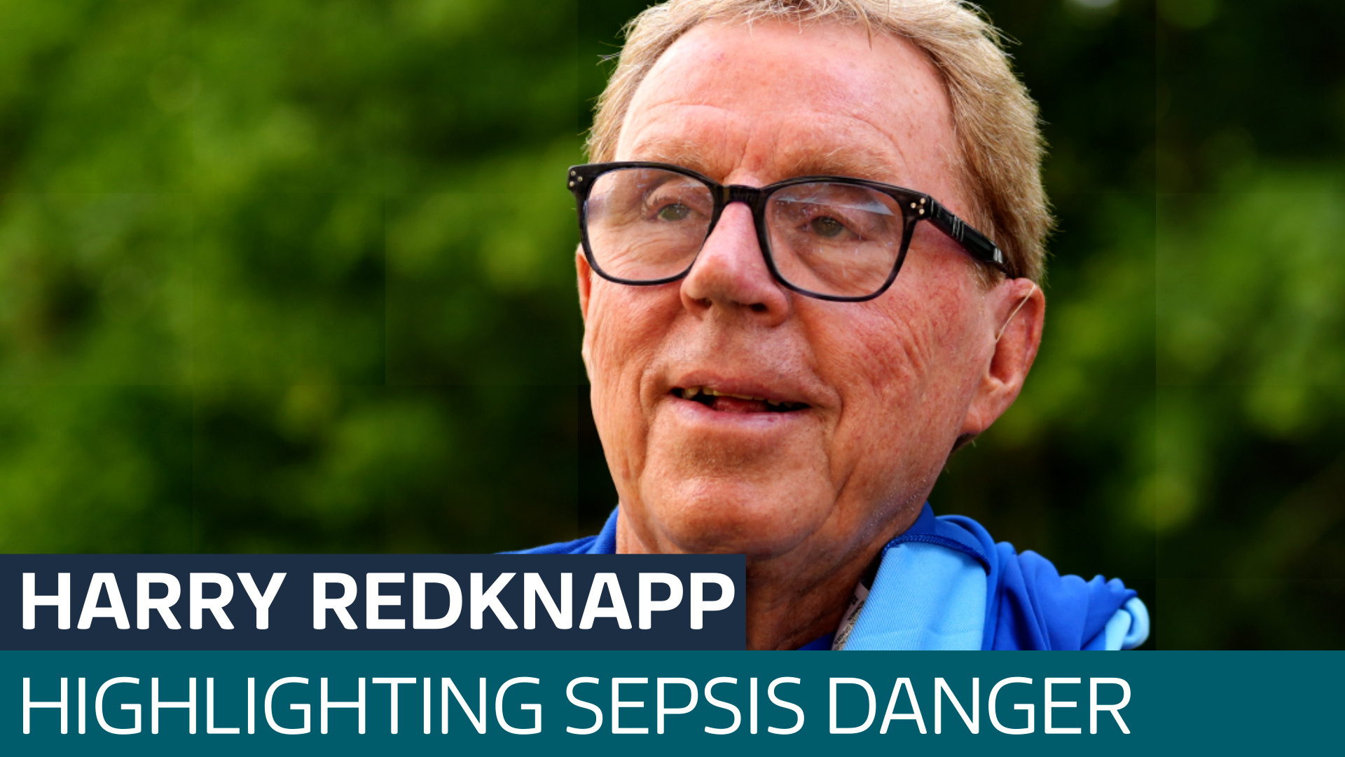 Harry Redknapp fronts sepsis awareness campaign after wife Sandra’s ...