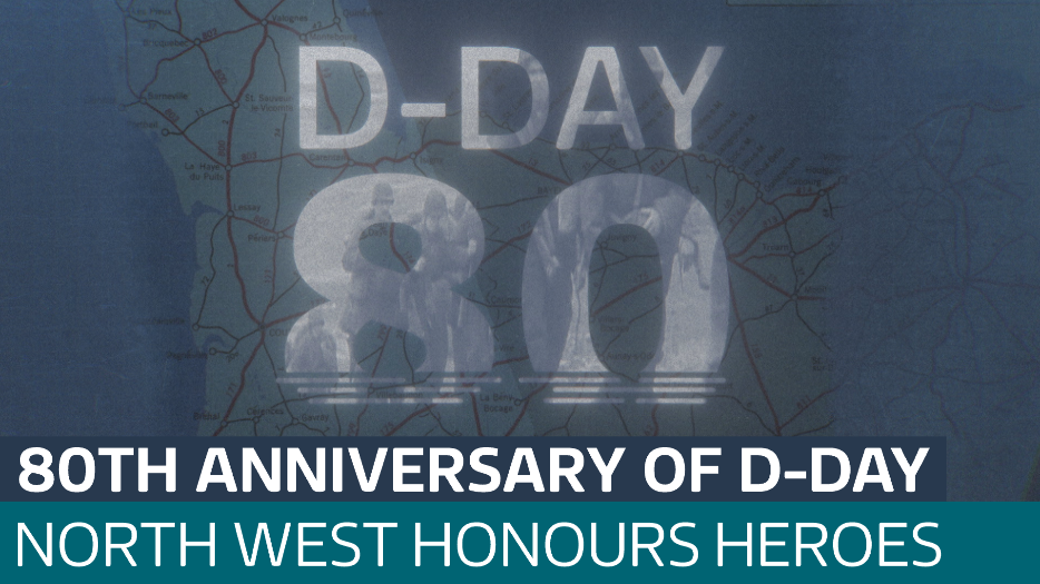 North West commemorates 80th anniversary of D-Day - Latest From ITV News