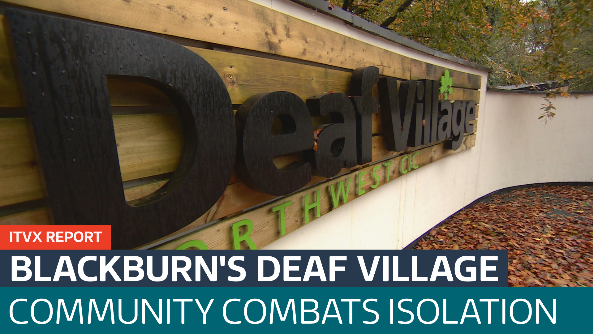 Inside Blackburn's Deaf Village - Latest From ITV News