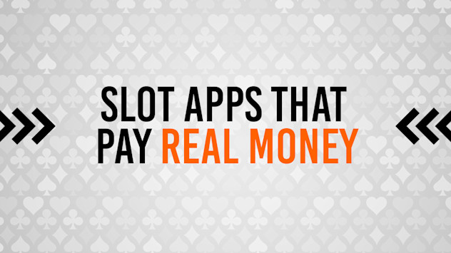 Slot Apps That Pay Real Money | oddschecker