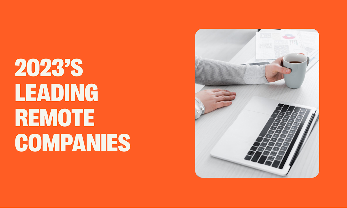 2023's Leading Remote Companies | The Org