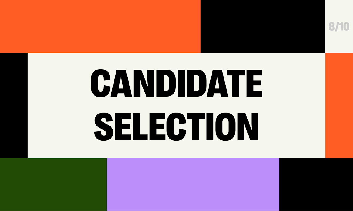 Candidate Selection: How to Make a Hiring Decision | The Org