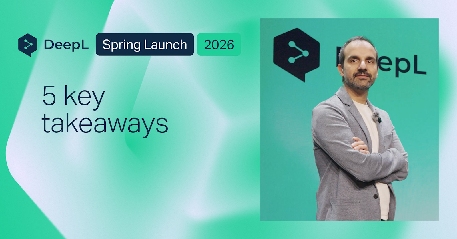 5 key takeaways from DeepL Spring Launch
