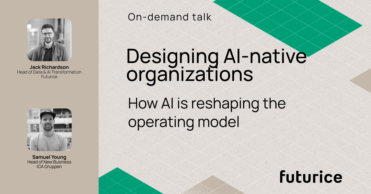 From AI retrofitting to AI-native: How ICA and Futurice rethink ...