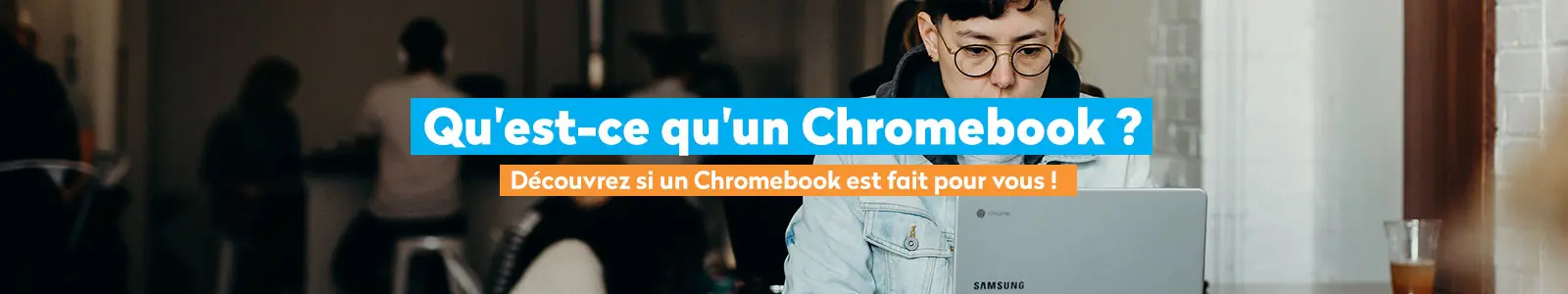 Qu'est-ce qu'un chromebook