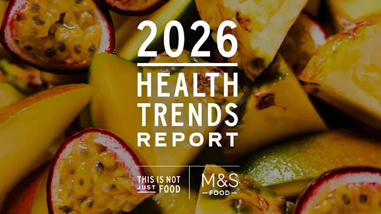 Top Health Food Trends 2026 | M&S Food