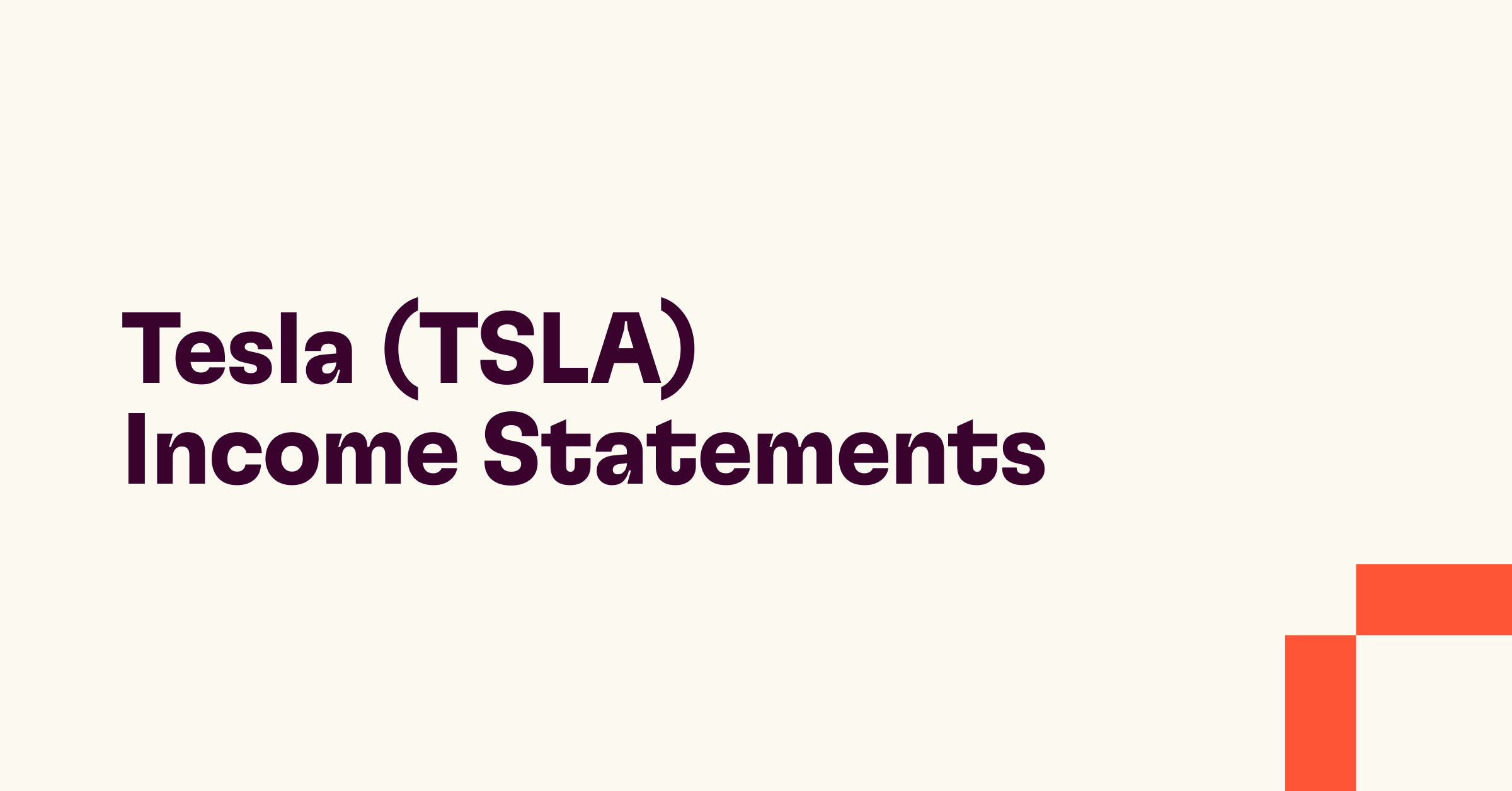 Tesla (TSLA) Annual income statement