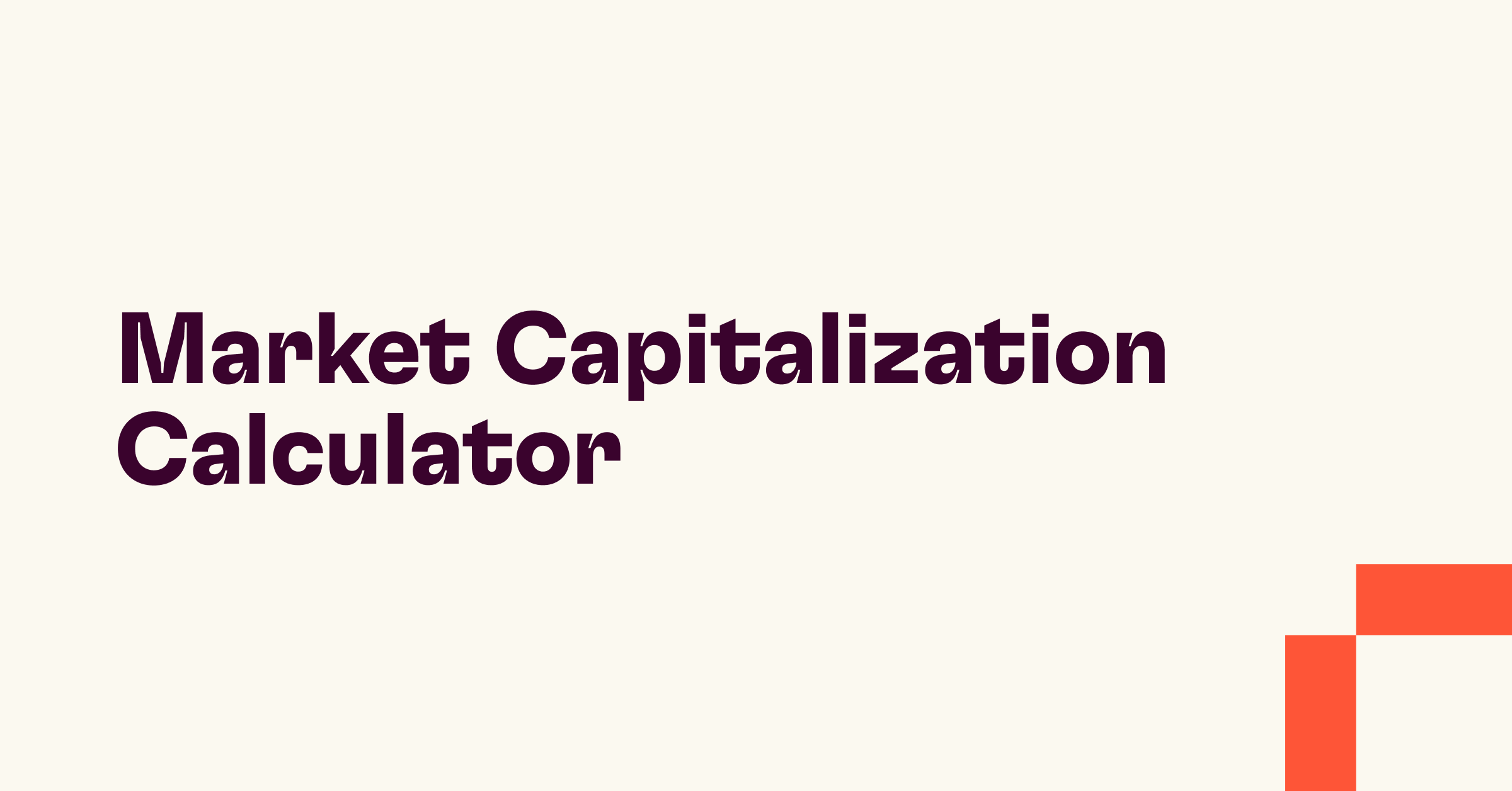 Market Capitalization Calculator