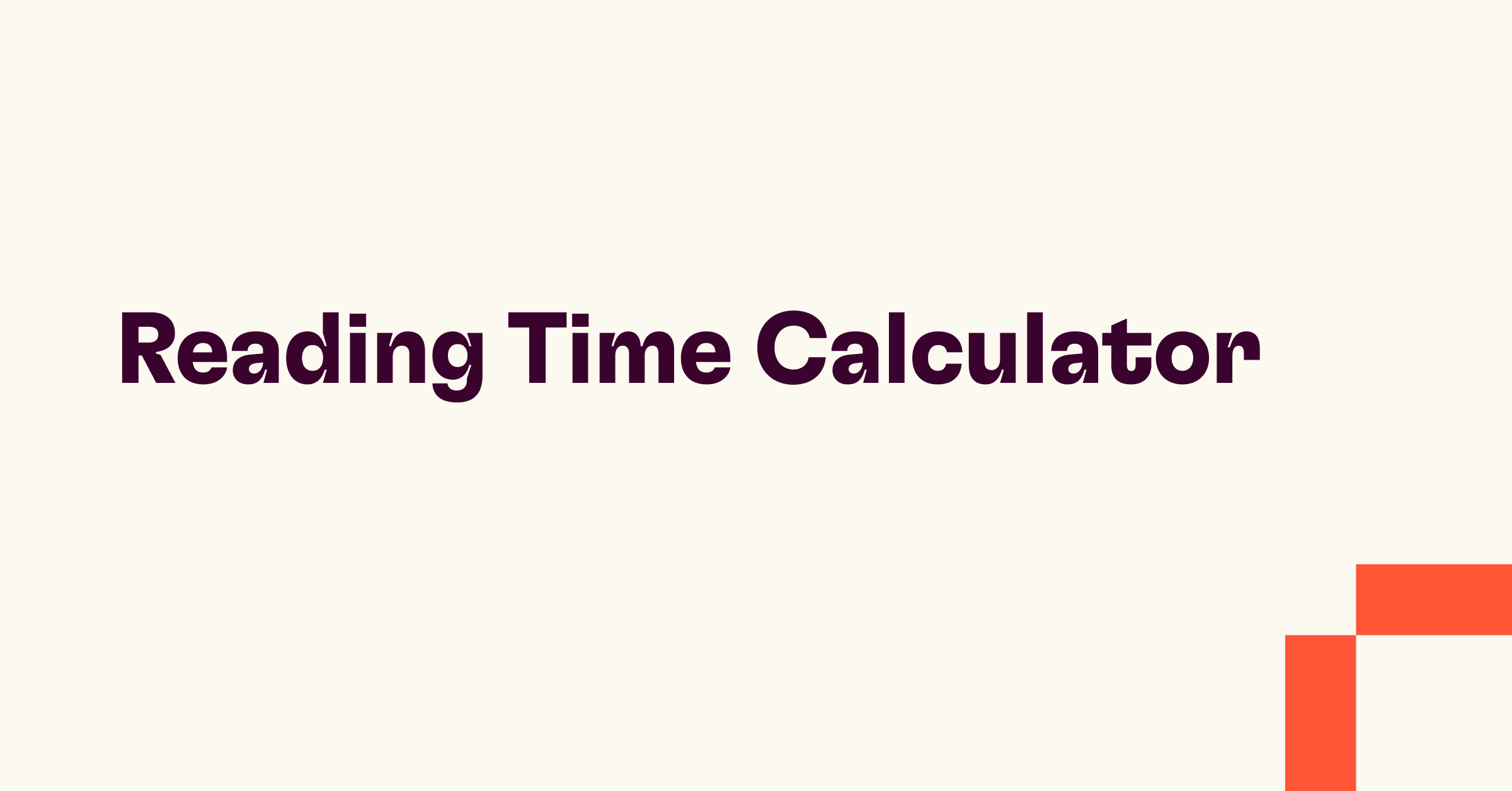 Reading Time Calculator