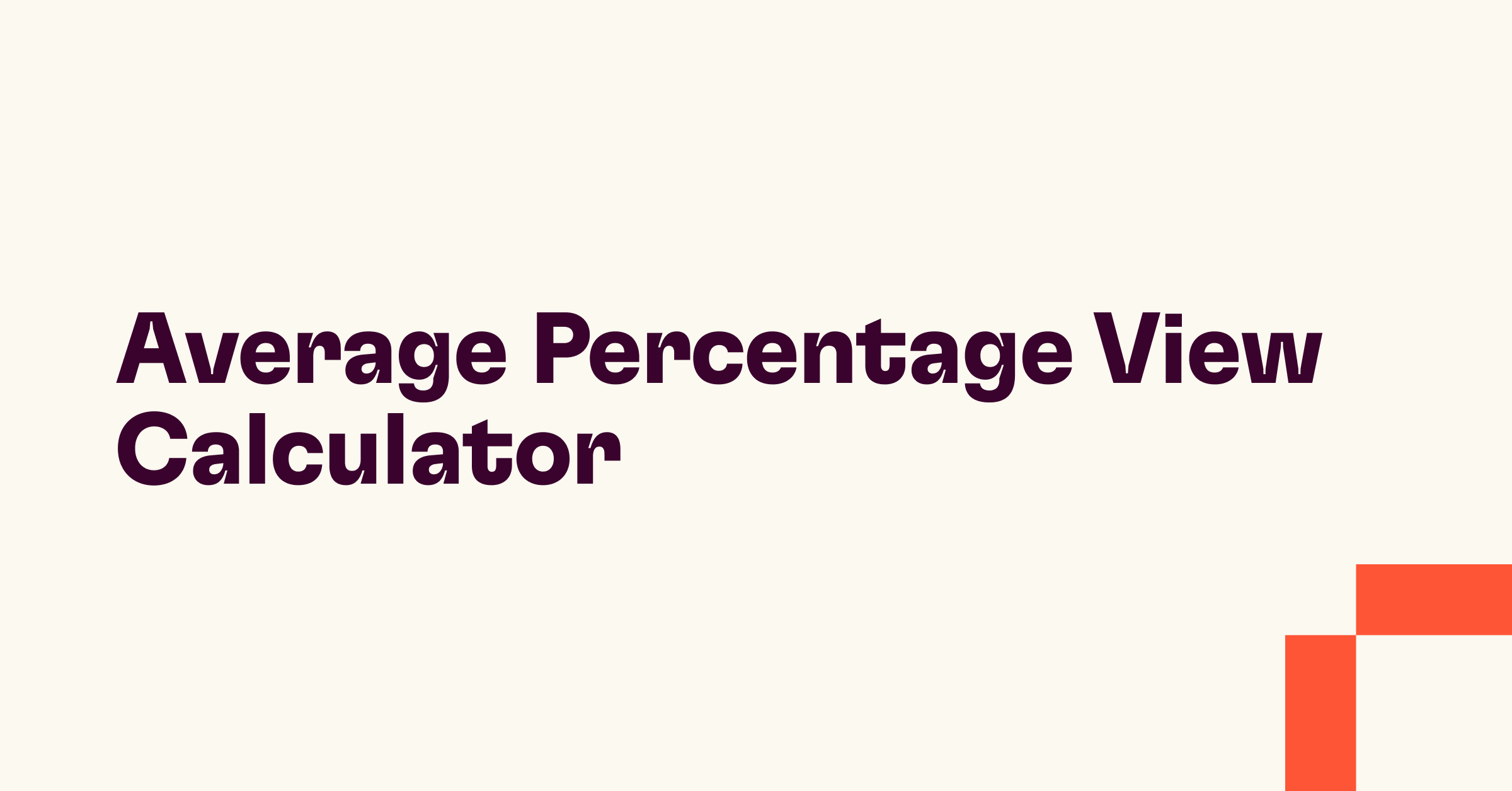 Average Percentage View