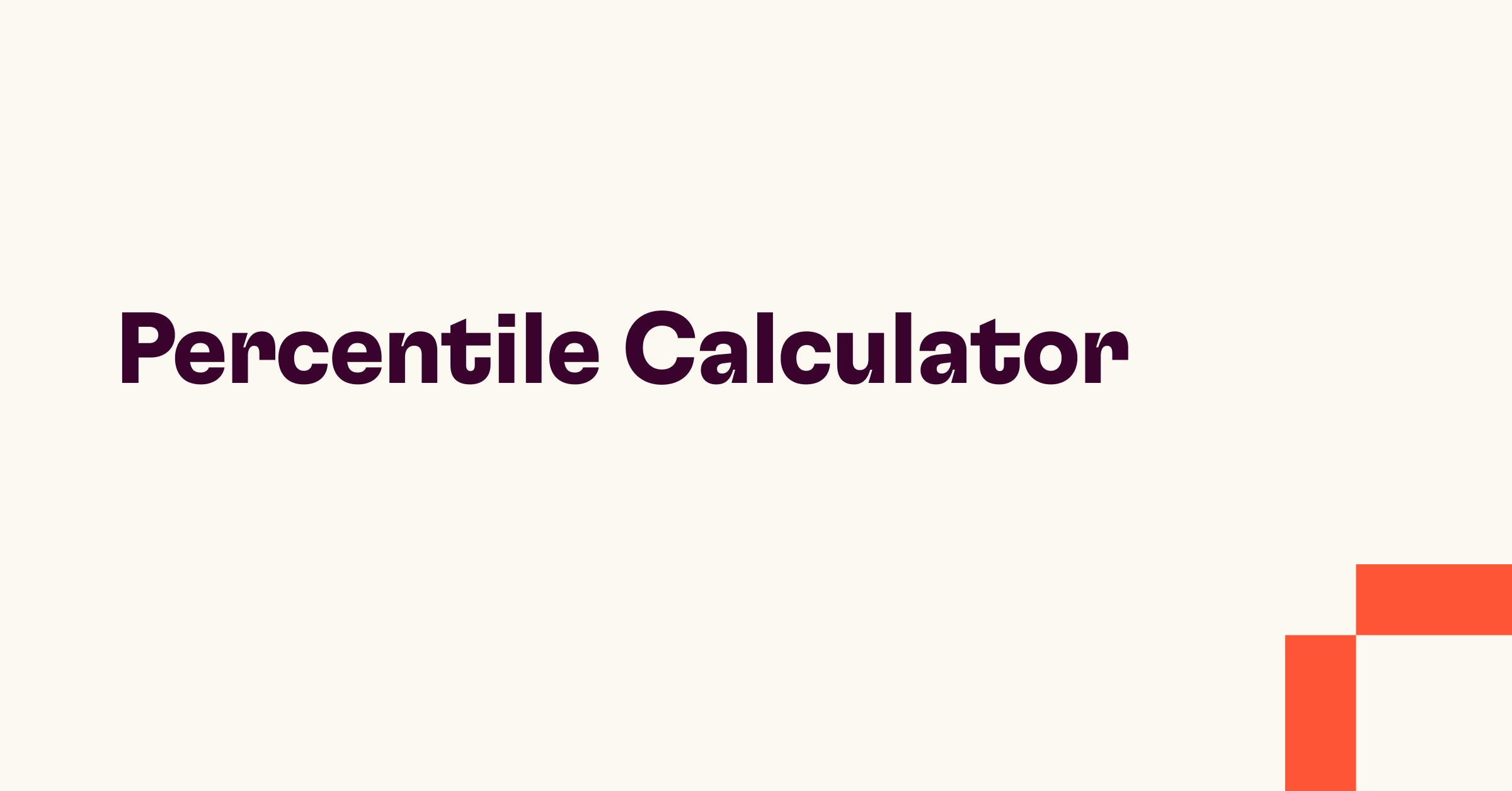 Percentile Calculator