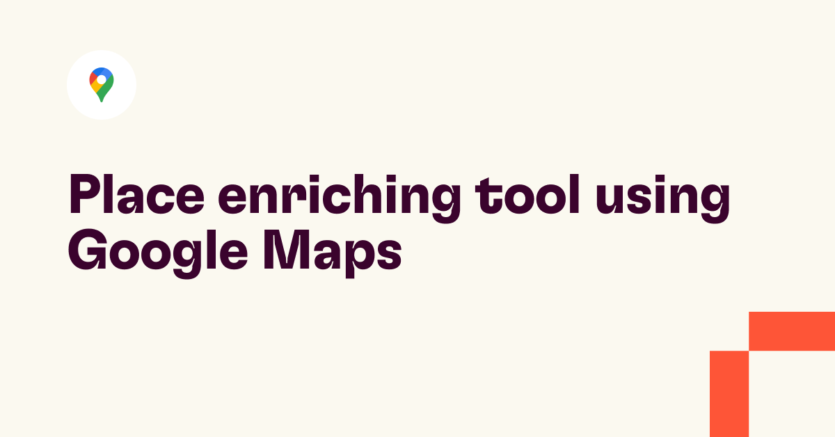 Place enriching tool using Google Maps | Rows template