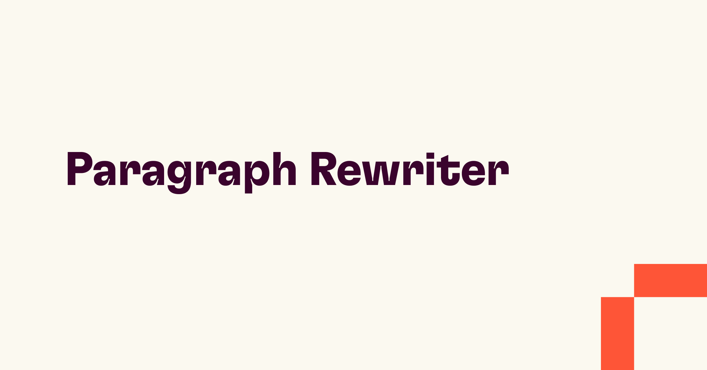 Paragraph Rewriter