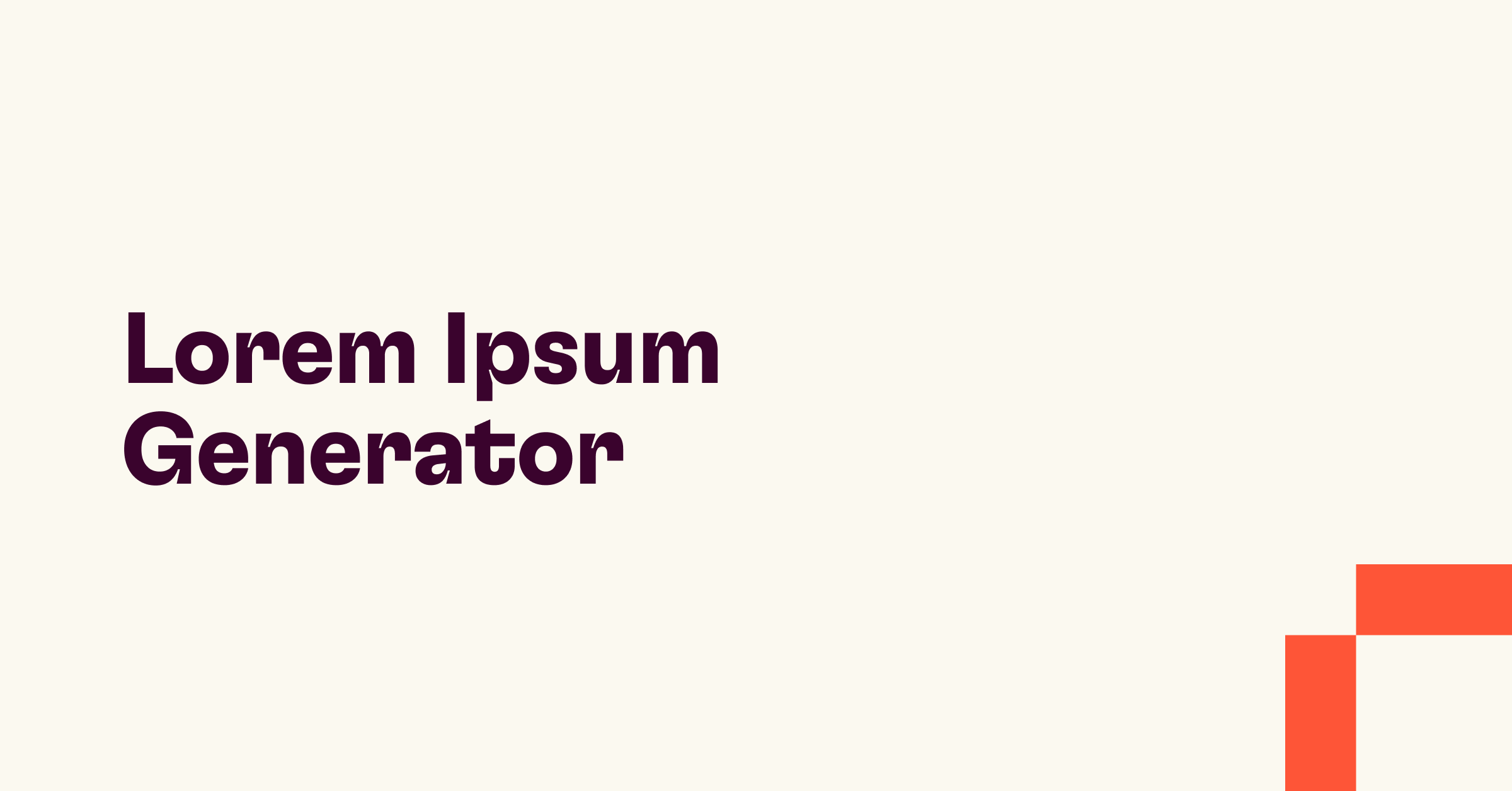 Lorem Ipsum Generator