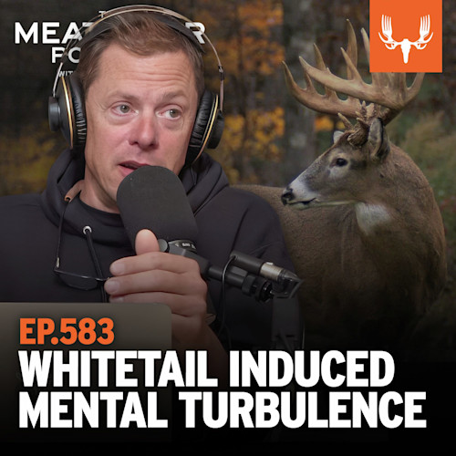 Ep. 583: BONUS DROP - Whitetail Induced Mental Turbulence | MeatEater Podcasts