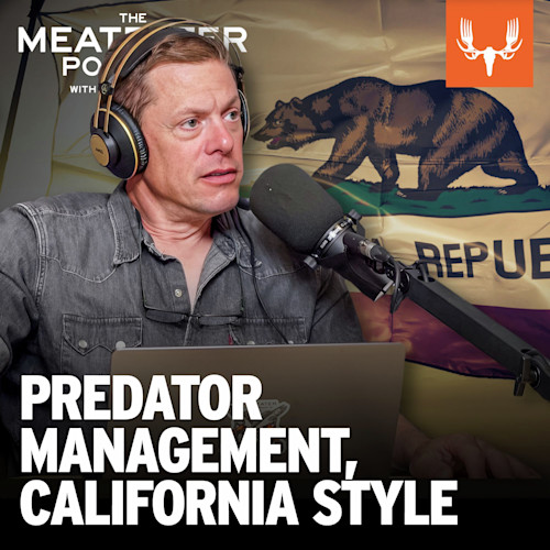 Ep. 732: Predator Management, California Style | MeatEater Podcasts