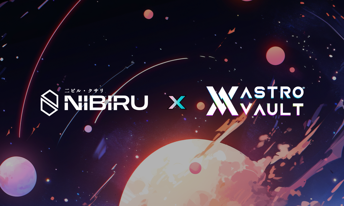 #64 | Astrovault to Enhance Cross-Chain Trading and Liquidity on Nibiru Chain