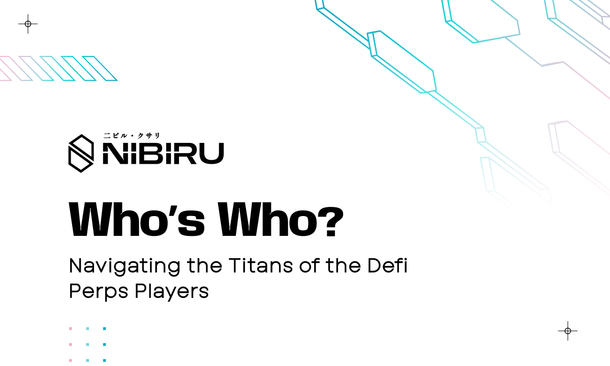 #27 | Who’s Who: Navigating the Titans of the DeFi Perps Players